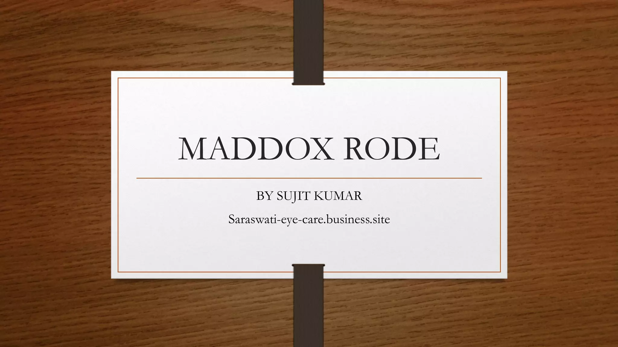 Maddox rode | PDF | Eye and Vision Conditions | Diseases and Conditions