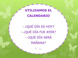 Inicio unidad. ayer, hoy y mañana | PPTX