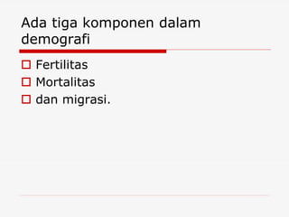 Dasar-Dasar Demografi | PPT