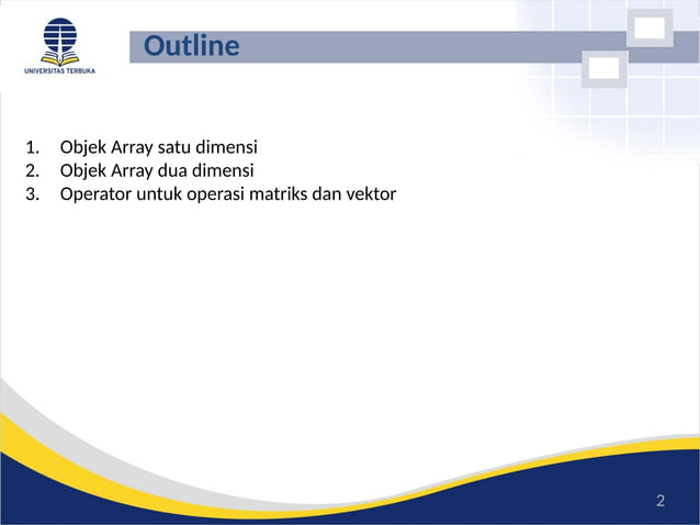 Inisiasi 4 Penggunaan Array dan Matrix.pptx