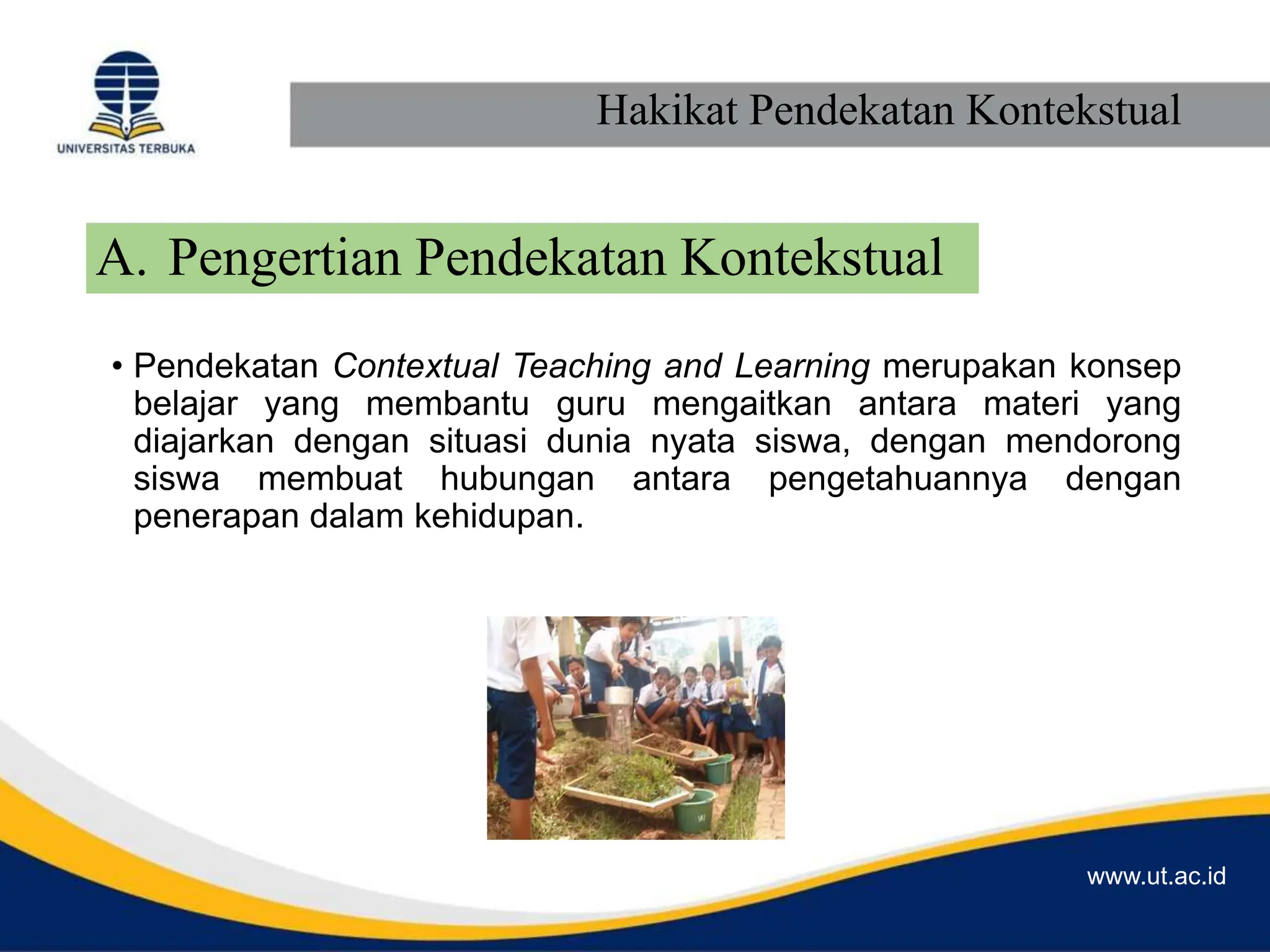 Inisiasi 7 Modul 7 pendekatan konsektual | PPTX