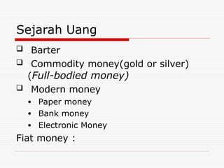 uang dan bank manfaat dan kegunaan bagi kehidupan | PPT
