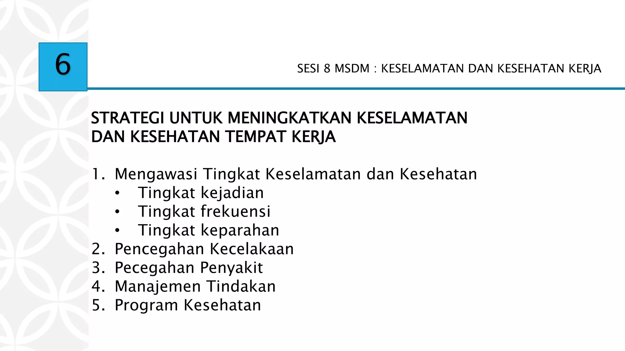 Inisiasi 8 new k3 | PPTX