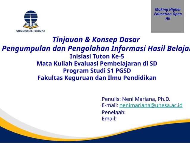 Inisiasi Tuton ke-5. Pengumpulan dan Pengolahan Informasi Hasil Belajar ...