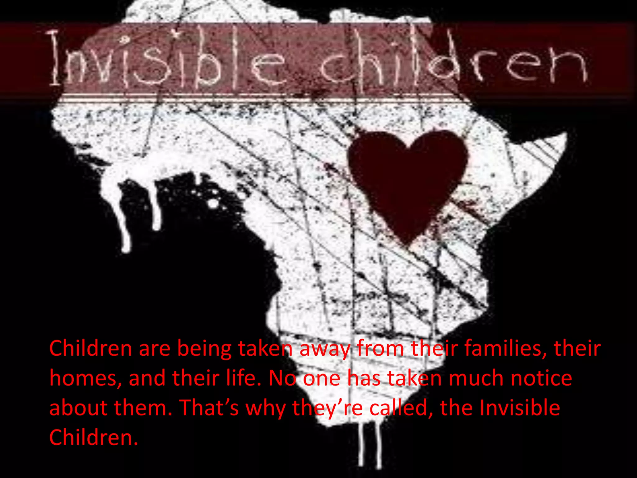 Invisible Children | PPT