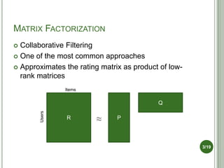 Enhancing Matrix Factorization Through Initialization for Implicit Feedback Databases | PPT
