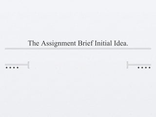 Initial ideas | PPT