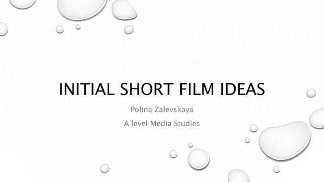 Initial Short Film Ideas | PPT