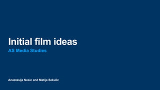 Initial Film Ideas | PPTX