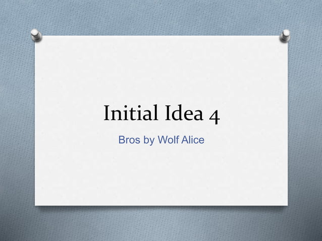 Initial idea 4 | PPTX