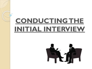 Initial interview ppt.pptx................................................................ | PPT