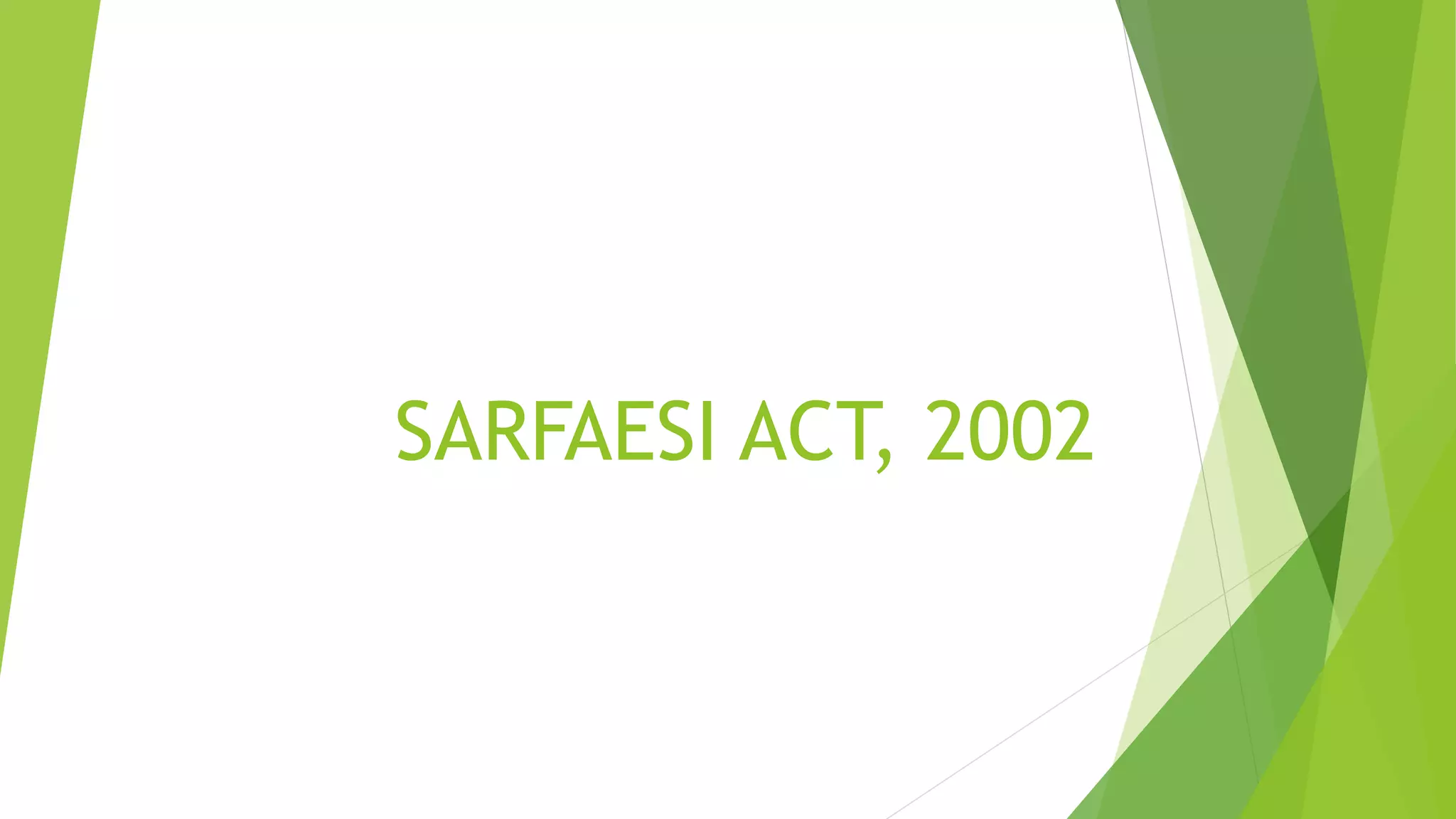 SARFAESI Act, 2002 | PPTX