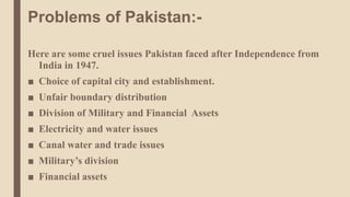 Initial problems of pakistan | PPTX