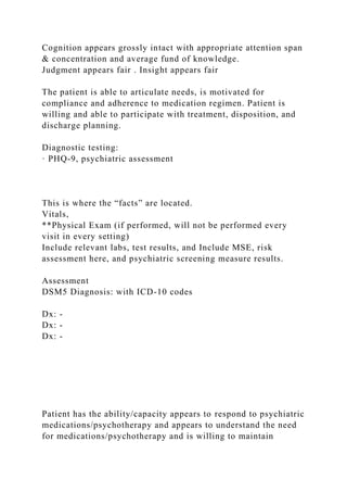 Initial Psychiatric SOAP Note TemplateThere are different ways i.docx ...
