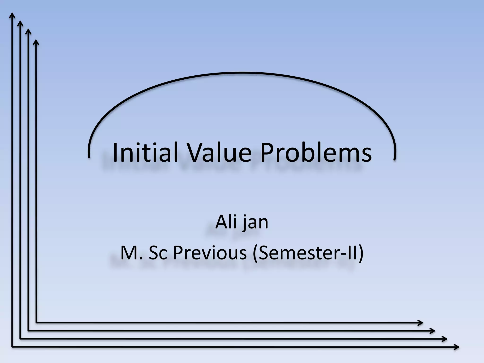 Initial value problems | PPT