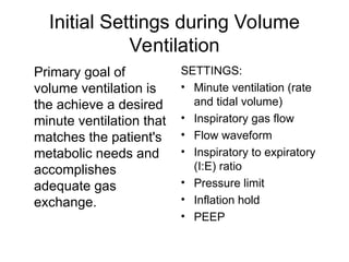 InitialVentilatorSettings of mechanical ventilation.ppt