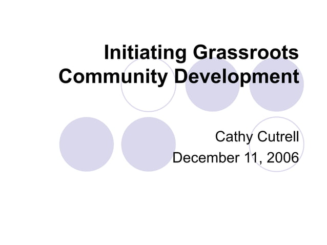 Initiating Grassroots Community Development | PPT