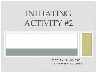 Initiating activity ppt | PPTX