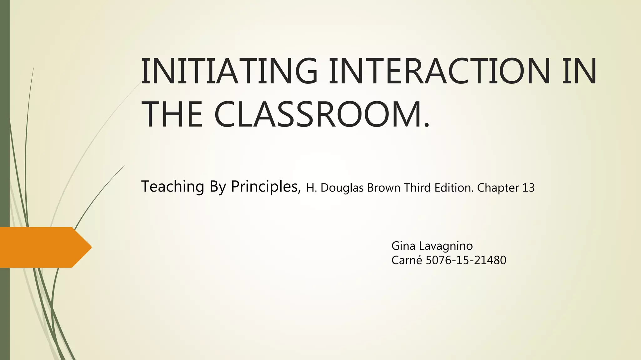 Initiating interaction in the classroom | PPTX