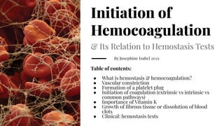 Initiation of Hemocoagulation and Its Relation to Hemostasis Tests | PPT