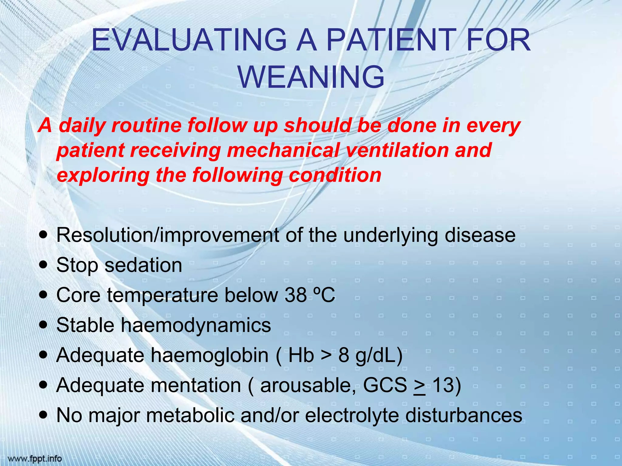 Initiation of mechanical ventilation and weaning | PPTX