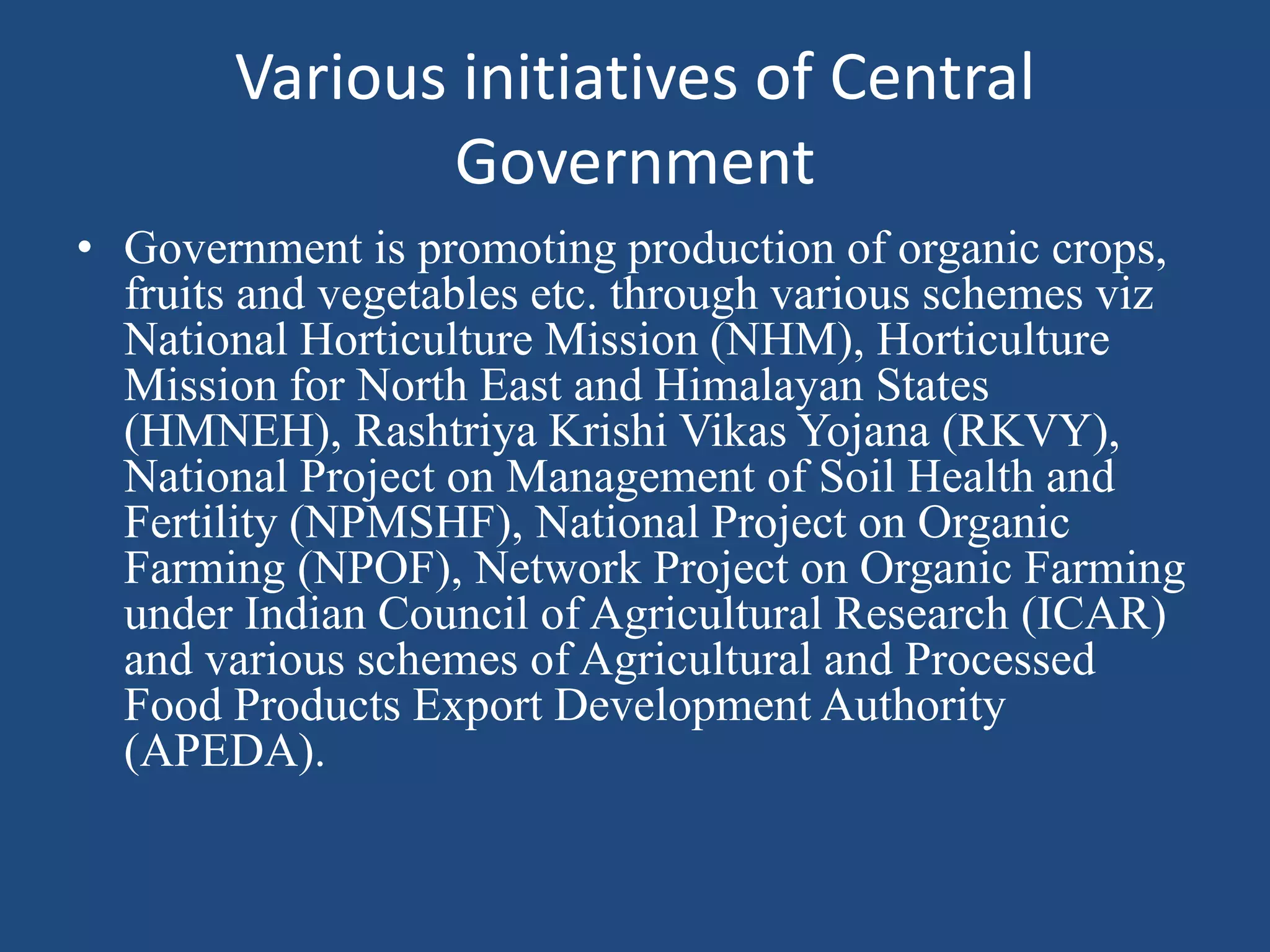 INITIATIVES TAKEN BY GOVERNMENT FOR PROMOTING ORGANIC FARMING | PPTX