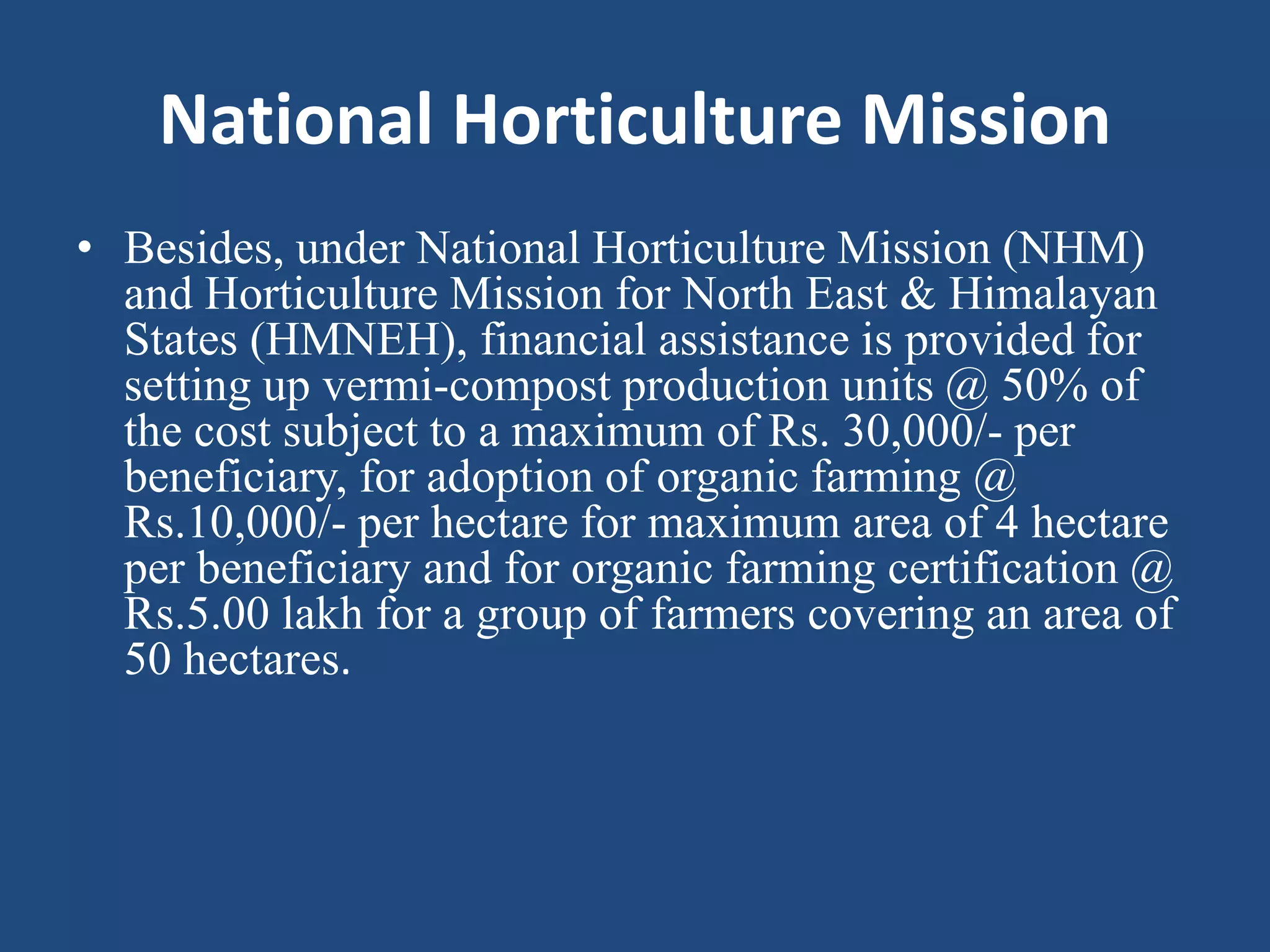 INITIATIVES TAKEN BY GOVERNMENT FOR PROMOTING ORGANIC FARMING | PPTX
