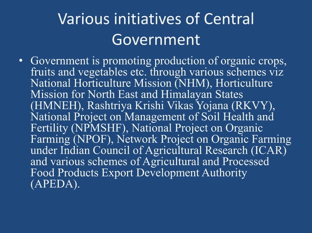INITIATIVES TAKEN BY GOVERNMENT FOR PROMOTING ORGANIC FARMING | PPTX