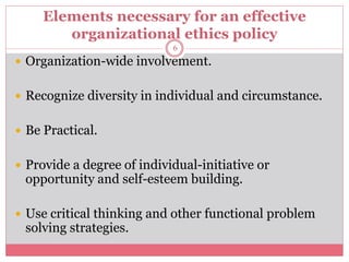 Initiatives to maintain organizational ethics | PPTX