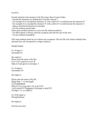 In JAVA Encode and print each sentence in the file using a basic Caesa.pdf