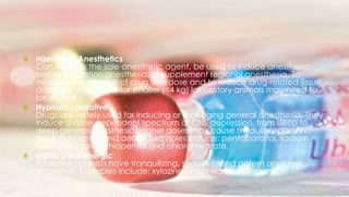 Injectable anesthetics, sedatives, hypnotics and tranquilizers add | PPTX