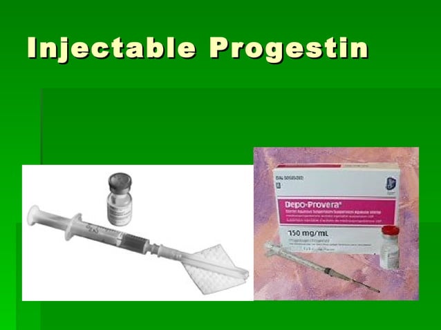 Injectable Progestin By Jonathan Lynch | PPT
