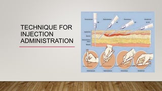 Injection administration ppt | PPTX