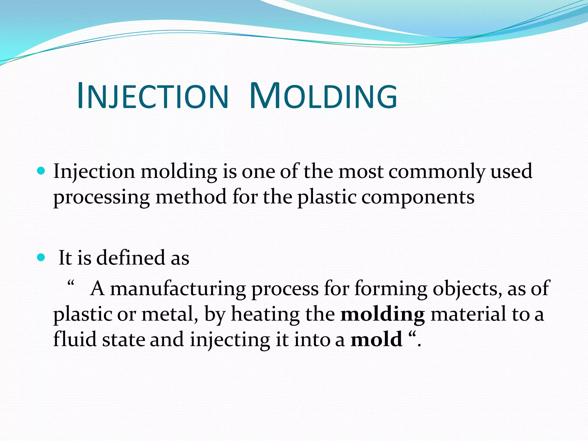 Injection, blow molding | PPTX
