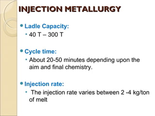Injection metallurgy and lf | PPT