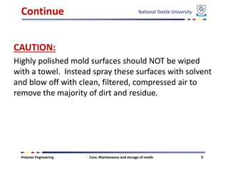 Care maintenance and storage of molds | PPTX