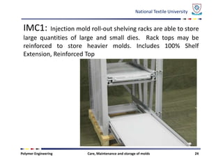 Care maintenance and storage of molds | PPTX