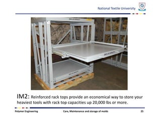Care maintenance and storage of molds | PPTX