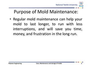 Care maintenance and storage of molds | PPTX