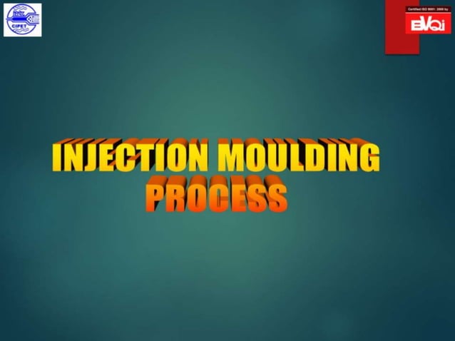 Injection molding process & machine selection | PPTX