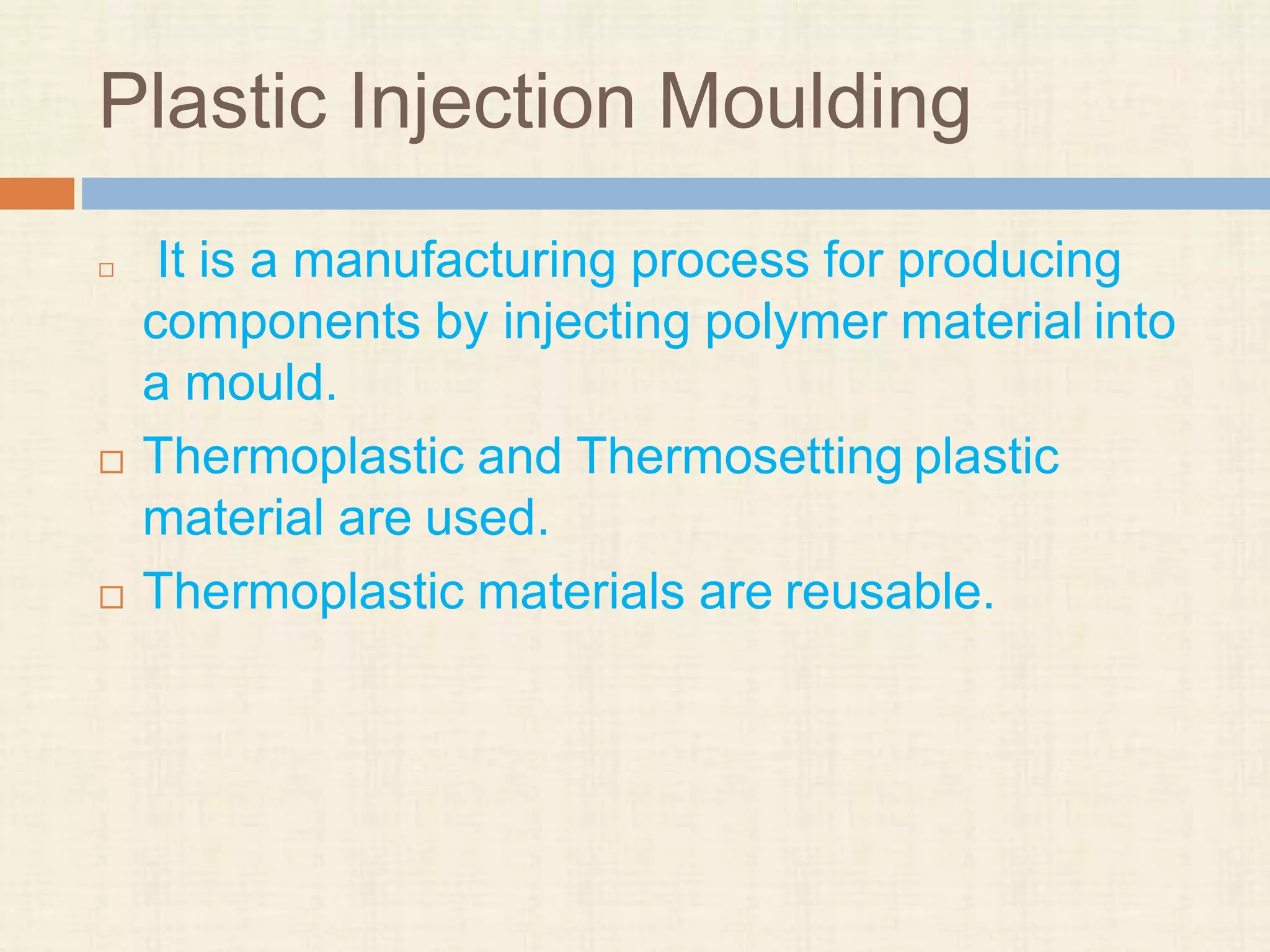 Injection moulding | PPTX