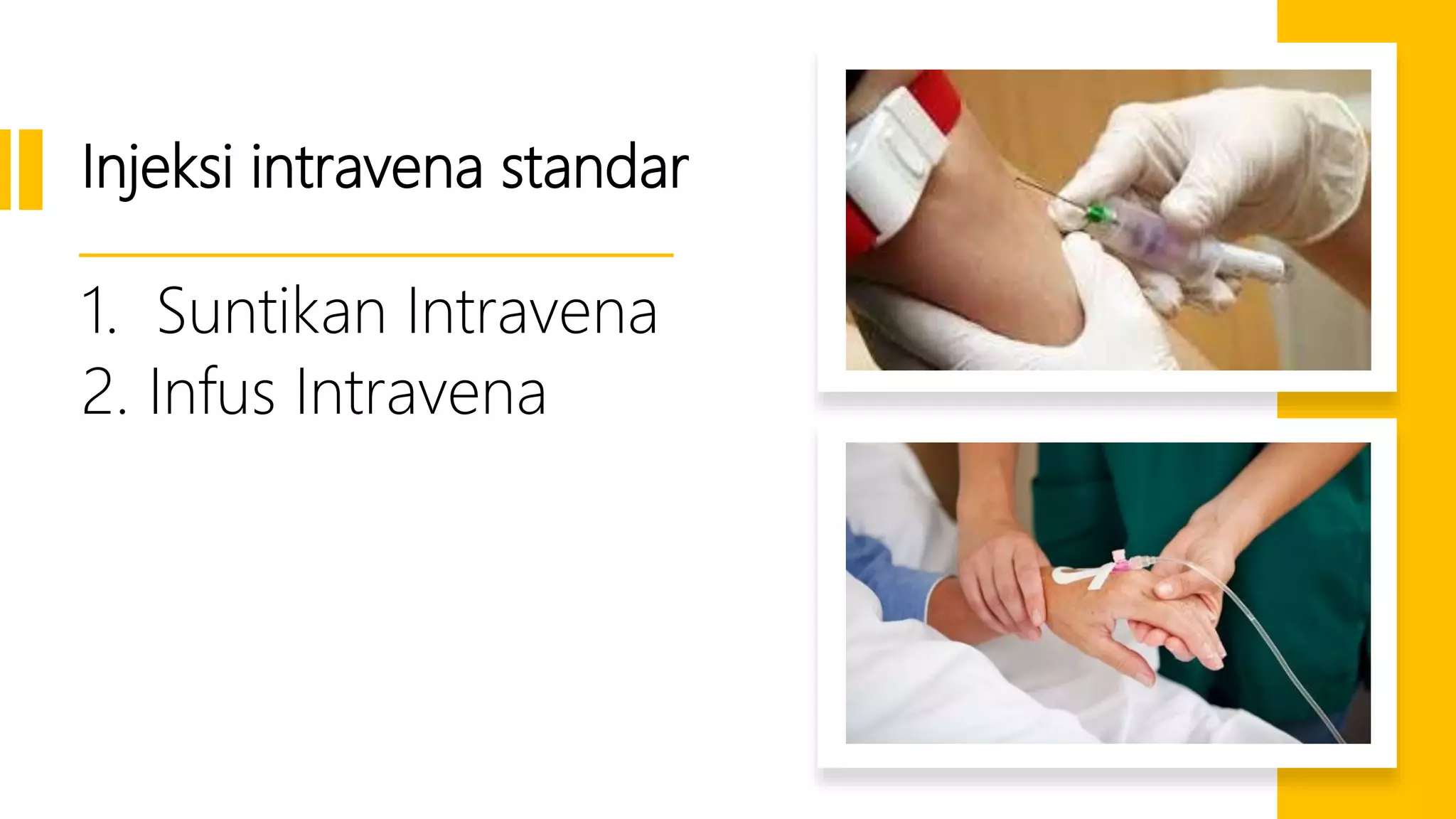 Injeksi Intravena (IV) - Master.pptx