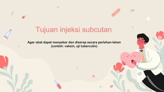 injeksi subcutan - SHOFA WIJDAN.pptx