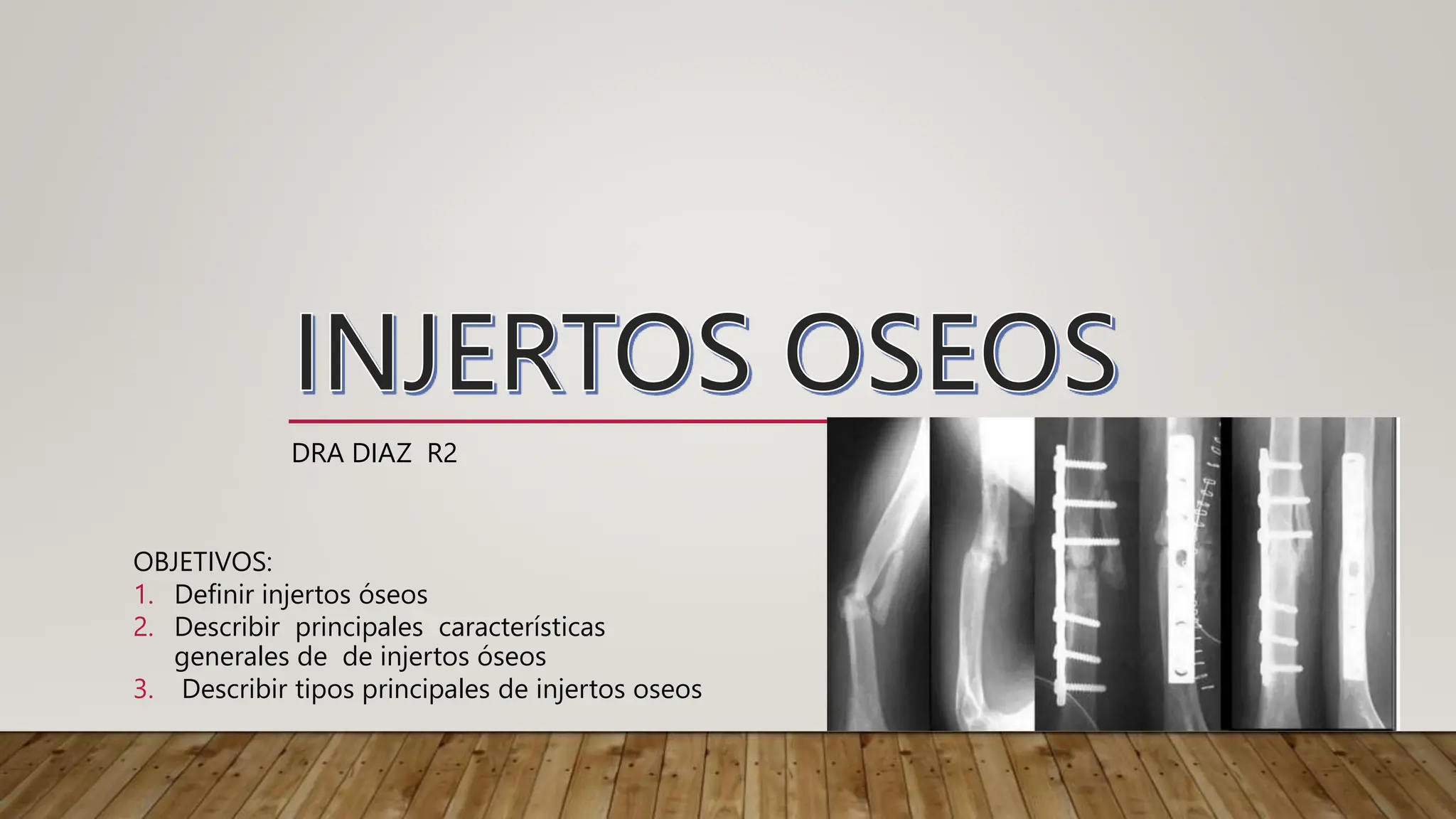 INJERTOS OSEOSxxxxxxxxxxxxxxxxxxxxx.pptx