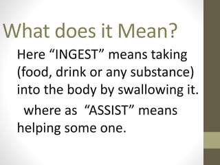Injest or assist | PPT