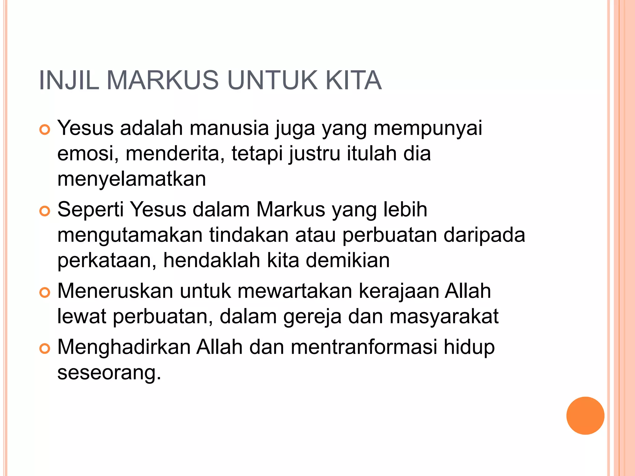 Injil markus selayang pandang | PPTX