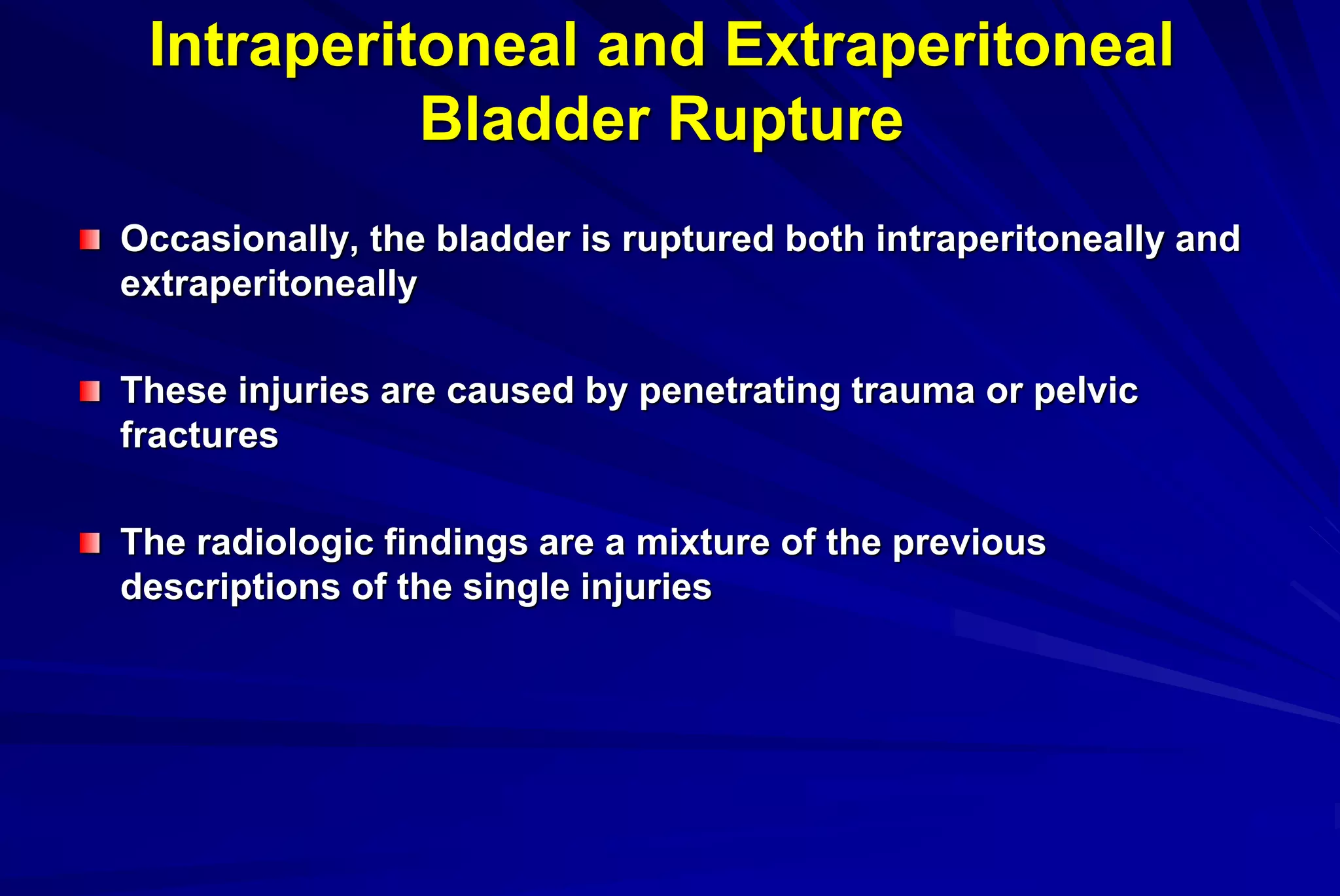 Urinary Bladder Injuries by Sayed Eleweedy | PPT
