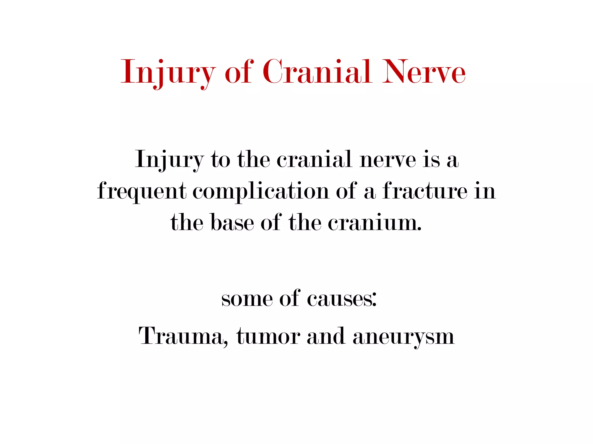 Injury Of Cranial Nerve | PPTX