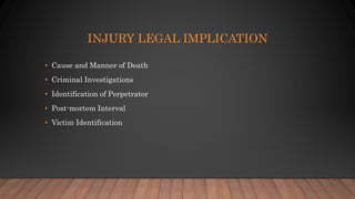 INJURY REPORT & ITS MEDICO-LEGAL IMPLICATION.pptx