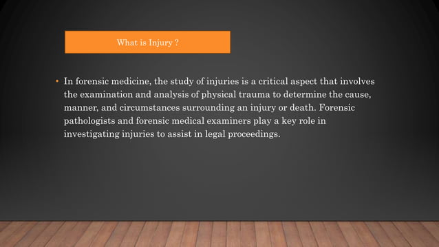 INJURY REPORT & ITS MEDICO-LEGAL IMPLICATION.pptx | Death, Injury, or Military Conflict ...